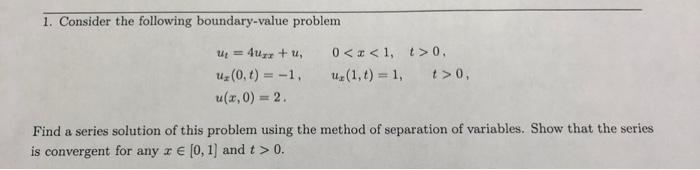 Solved 1. Consider the following boundary-value problem | Chegg.com