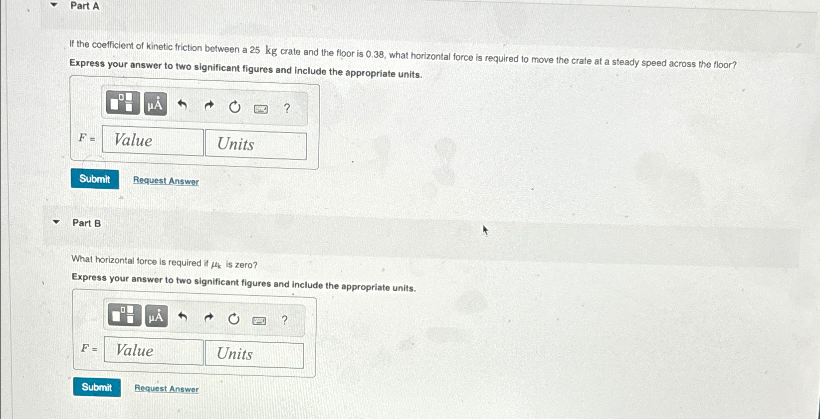 Solved Part AIf the coefficient of kinetic friction between | Chegg.com