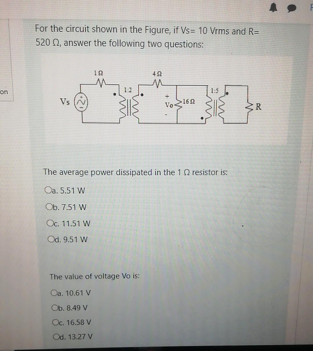 Solved For the circuit shown in the Figure, if Vs= 10 Vrms | Chegg.com