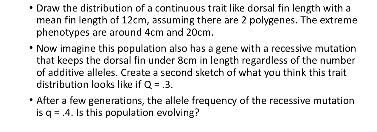 Solved Draw the distribution of a continuous trait like | Chegg.com