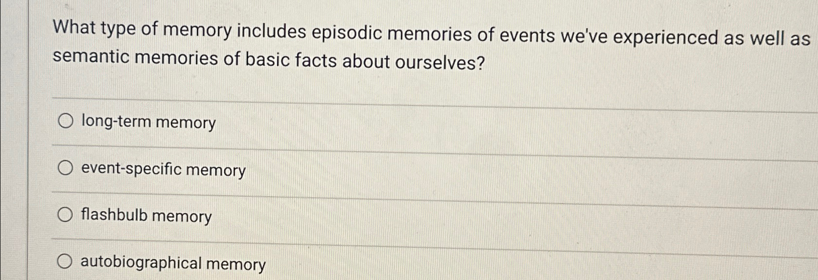 Solved What type of memory includes episodic memories of | Chegg.com
