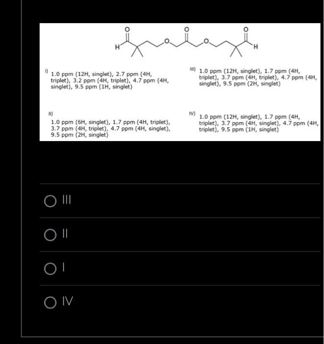 Solved II) 1.0ppm(6H, singlet ),1.7ppm(4H, triplet | Chegg.com