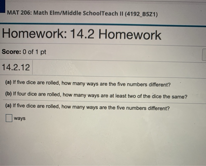 Solved MAT 206: Math Elm/Middle SchoolTeach lI (4192_B5Z1) | Chegg.com