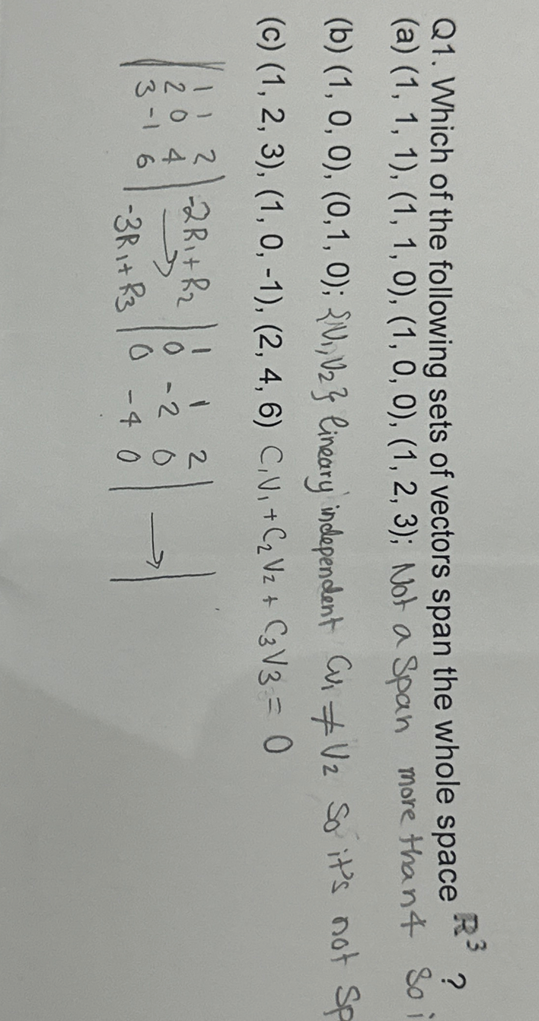 Solved Q1. ﻿Which of the following sets of vectors span the | Chegg.com