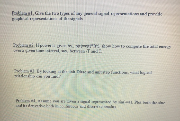 Solved Problem #1. Give the two types of any general signal | Chegg.com