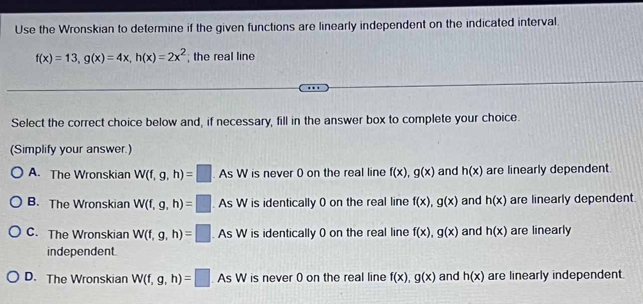 Solved Use the Wronskian to determine if the given functions | Chegg.com
