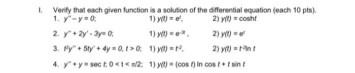 Solved Verify that each given function is a solution of the | Chegg.com