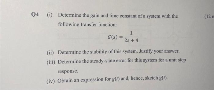 Solved (i) Determine the gain and time constant of a system | Chegg.com