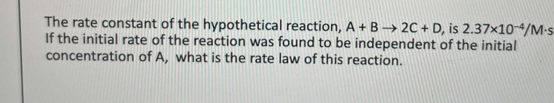 Solved The rate constant of the hypothetical reaction, | Chegg.com