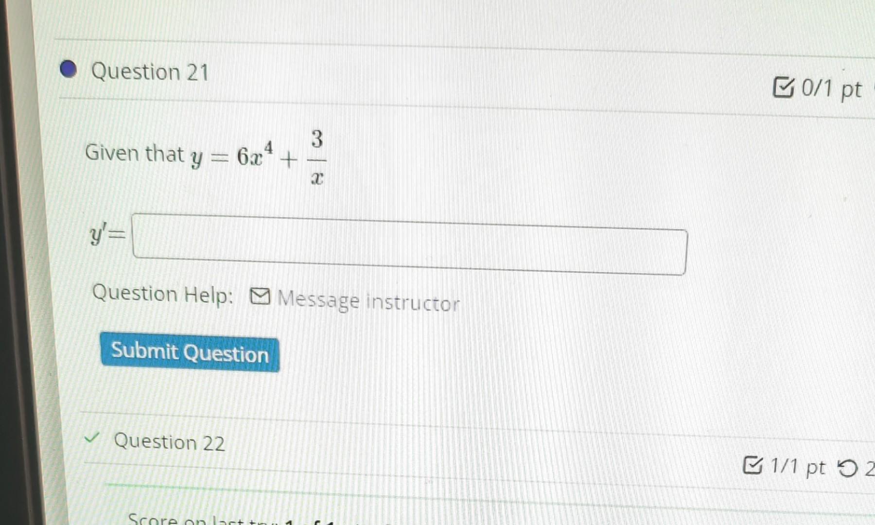 Solved Given that y=6x4+x3 y′= Question Help: Message | Chegg.com