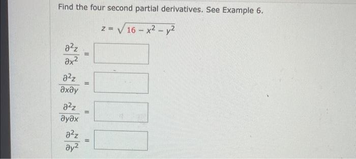 Solved Find the four second partial derivatives. See Example | Chegg.com