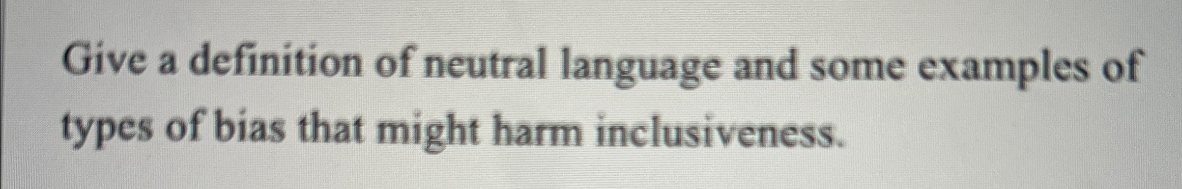 Solved Give a definition of neutral language and some | Chegg.com