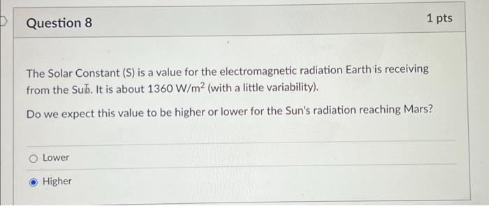 Solved The Solar Constant (S) is a value for the | Chegg.com