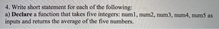 Solved 4. Write short statement for each of the following: | Chegg.com