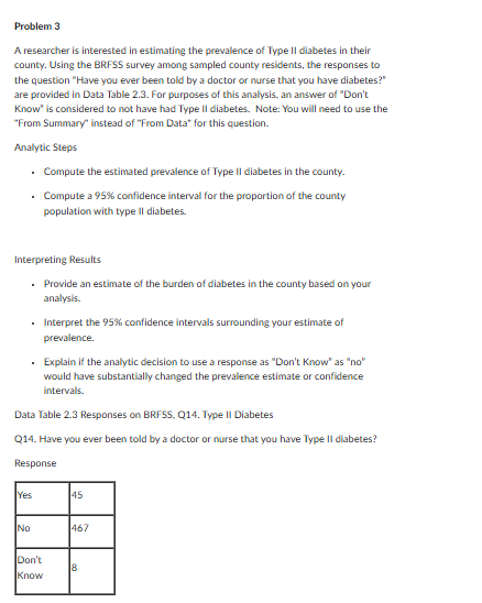 Solved Problem 3A researcher is interested in estimating the | Chegg.com