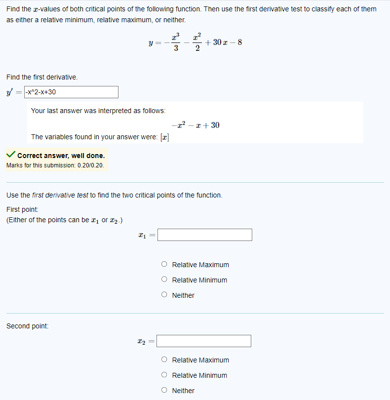Solved -x^2-x+30 (The first derivative)Use the first | Chegg.com