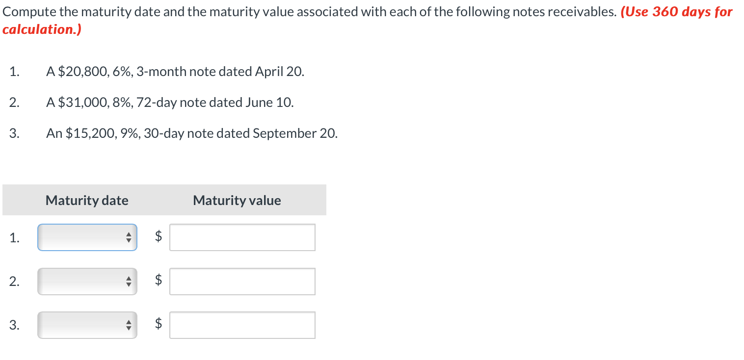 Compute the maturity date and the maturity value | Chegg.com