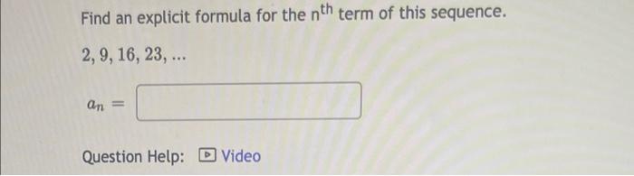 Solved Find an explicit formula for the nth term of this | Chegg.com