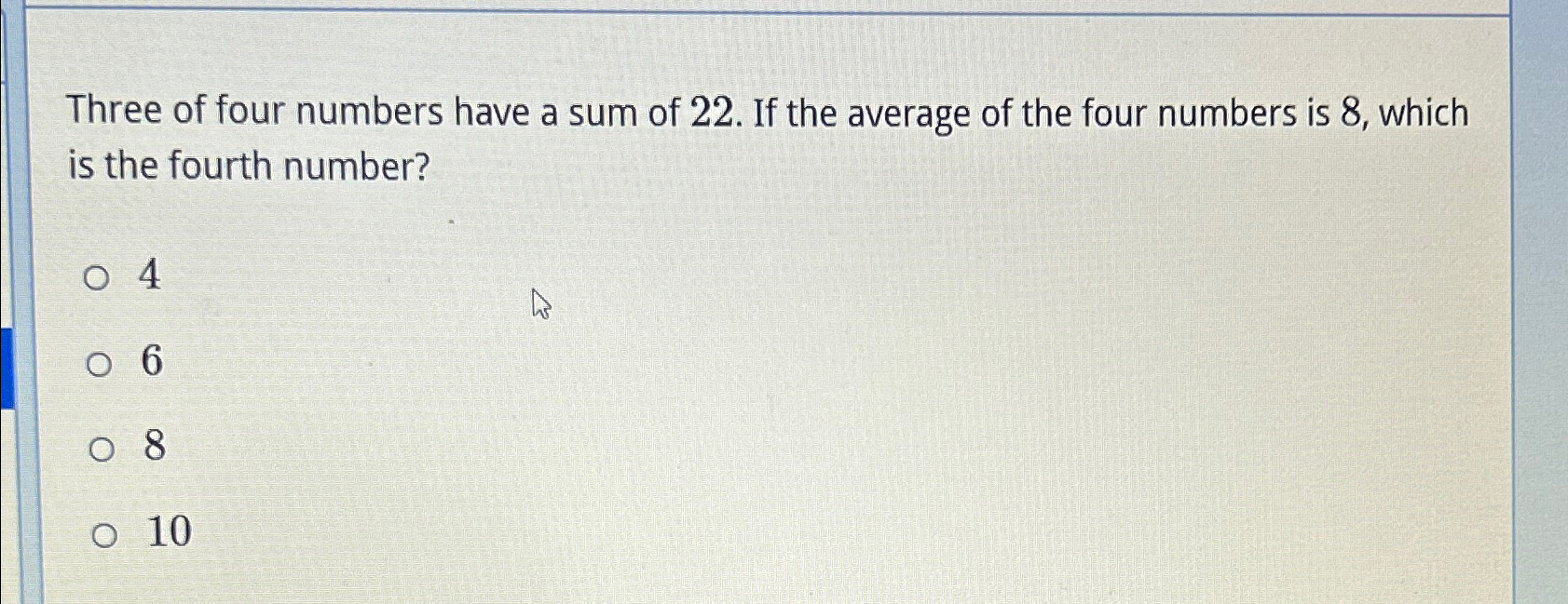 Solved Three of four numbers have a sum of 22 . ﻿If the | Chegg.com