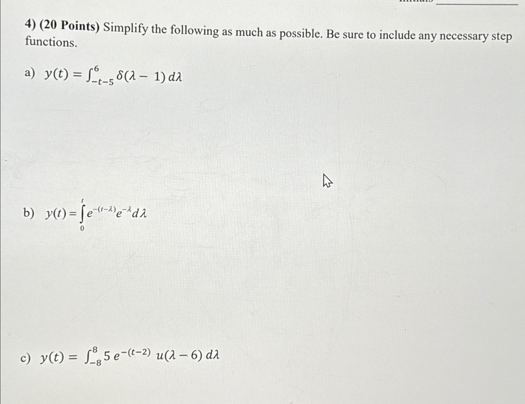 Solved (20 ﻿Points) ﻿Simplify the following as much as | Chegg.com