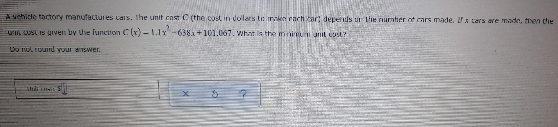 Solved A vehicle factory manufactures cars. The unit cost C | Chegg.com