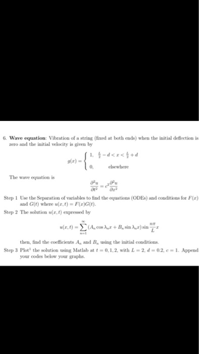 Solved 6. Wave equation: Vibration of a string (fixed at | Chegg.com