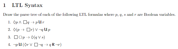 1 ﻿LTL SyntaxDraw the parse tree of each of the | Chegg.com