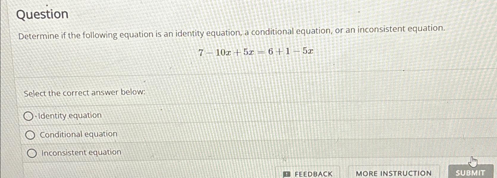 Solved QuestionDetermine if the following equation is an | Chegg.com
