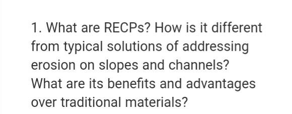 Solved 1. What are RECPs? How is it different from typical | Chegg.com