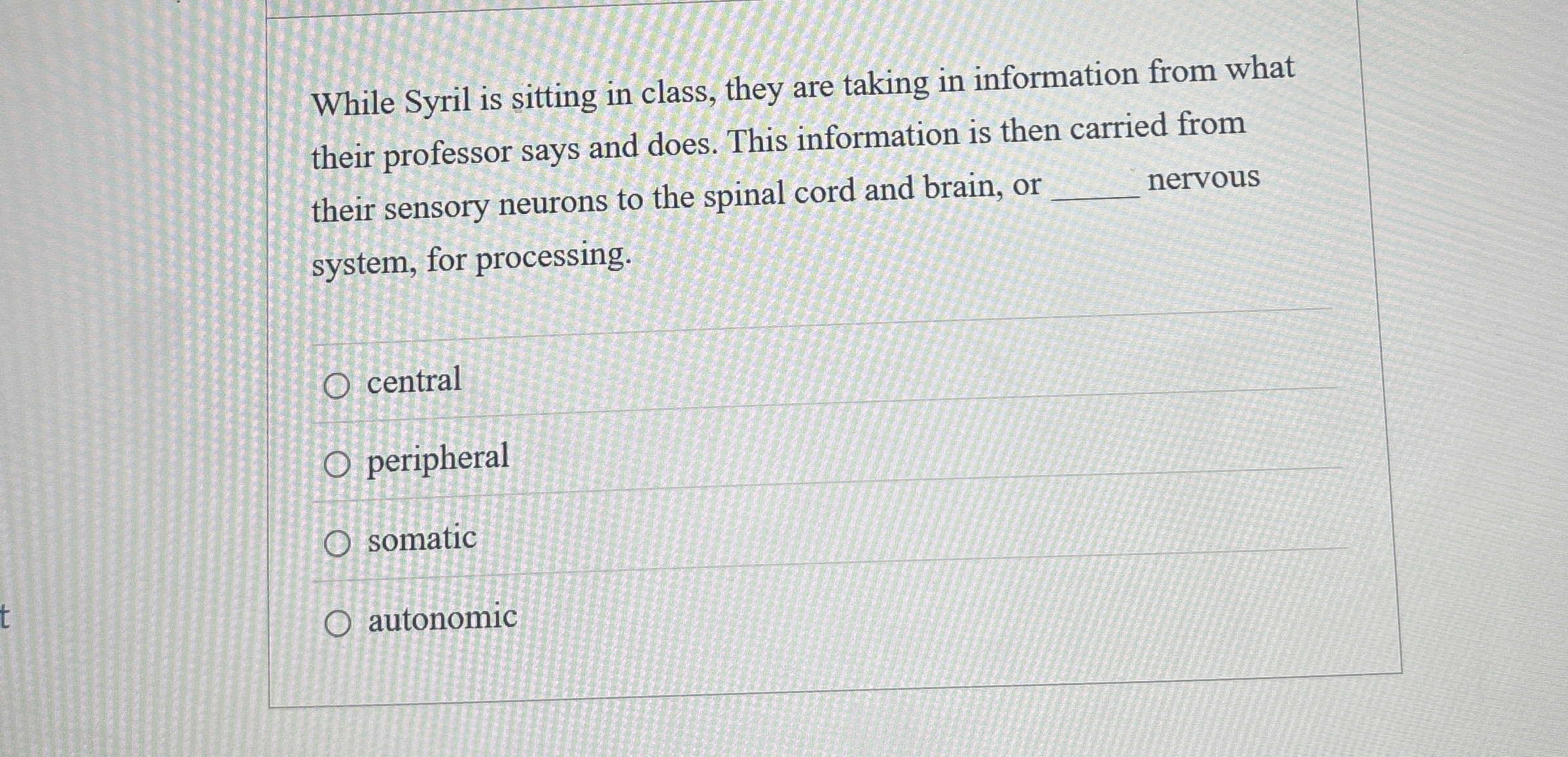 Solved While Syril is sitting in class, they are taking in | Chegg.com
