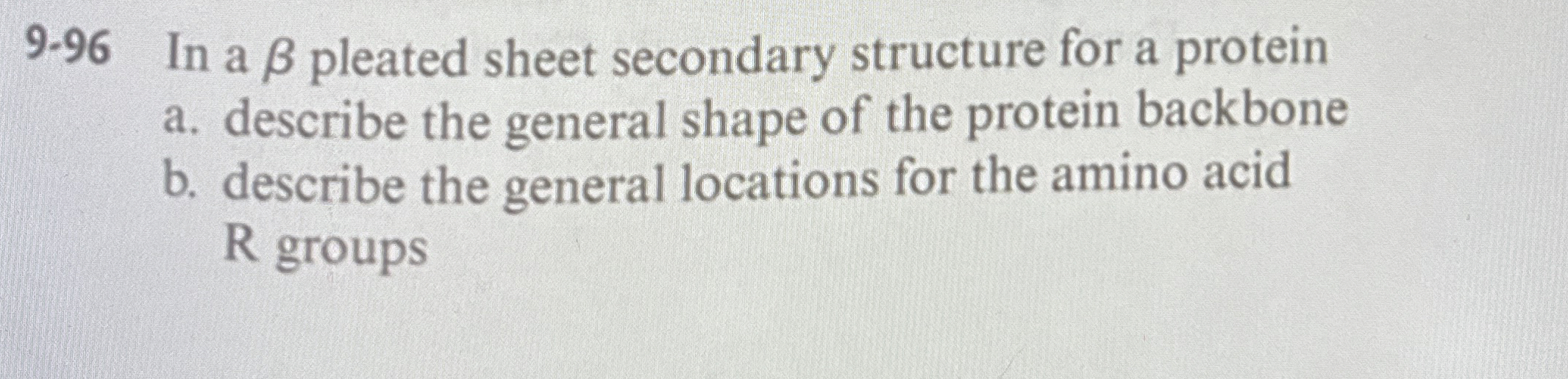 Solved 9-96 ﻿In a β ﻿pleated sheet secondary structure for a | Chegg.com