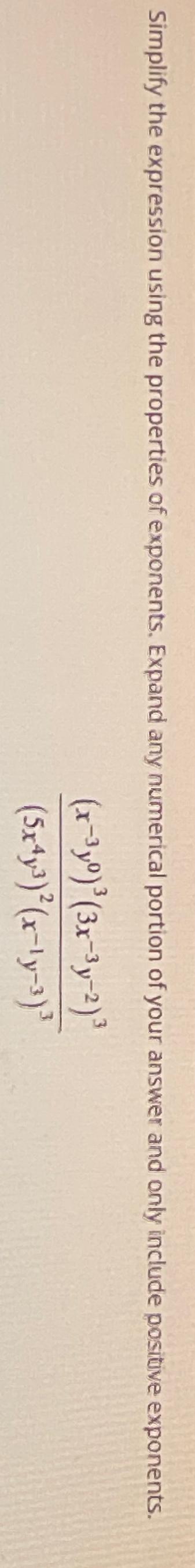 Solved Simplify the expression using the properties of | Chegg.com