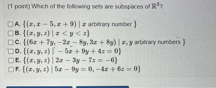 Solved (1 point) Which of the following sets are subspaces | Chegg.com