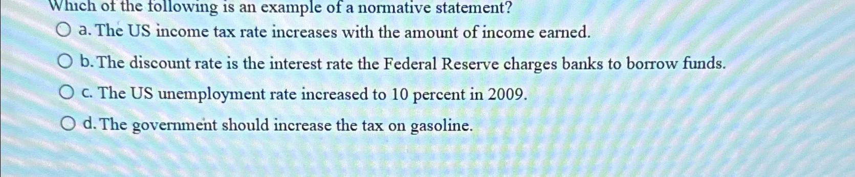 Solved Which of the following is an example of a normative | Chegg.com