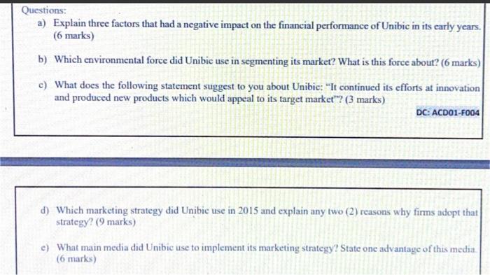Solved QUESTION ONE (1) Unibic India: From Fastest Growing | Chegg.com