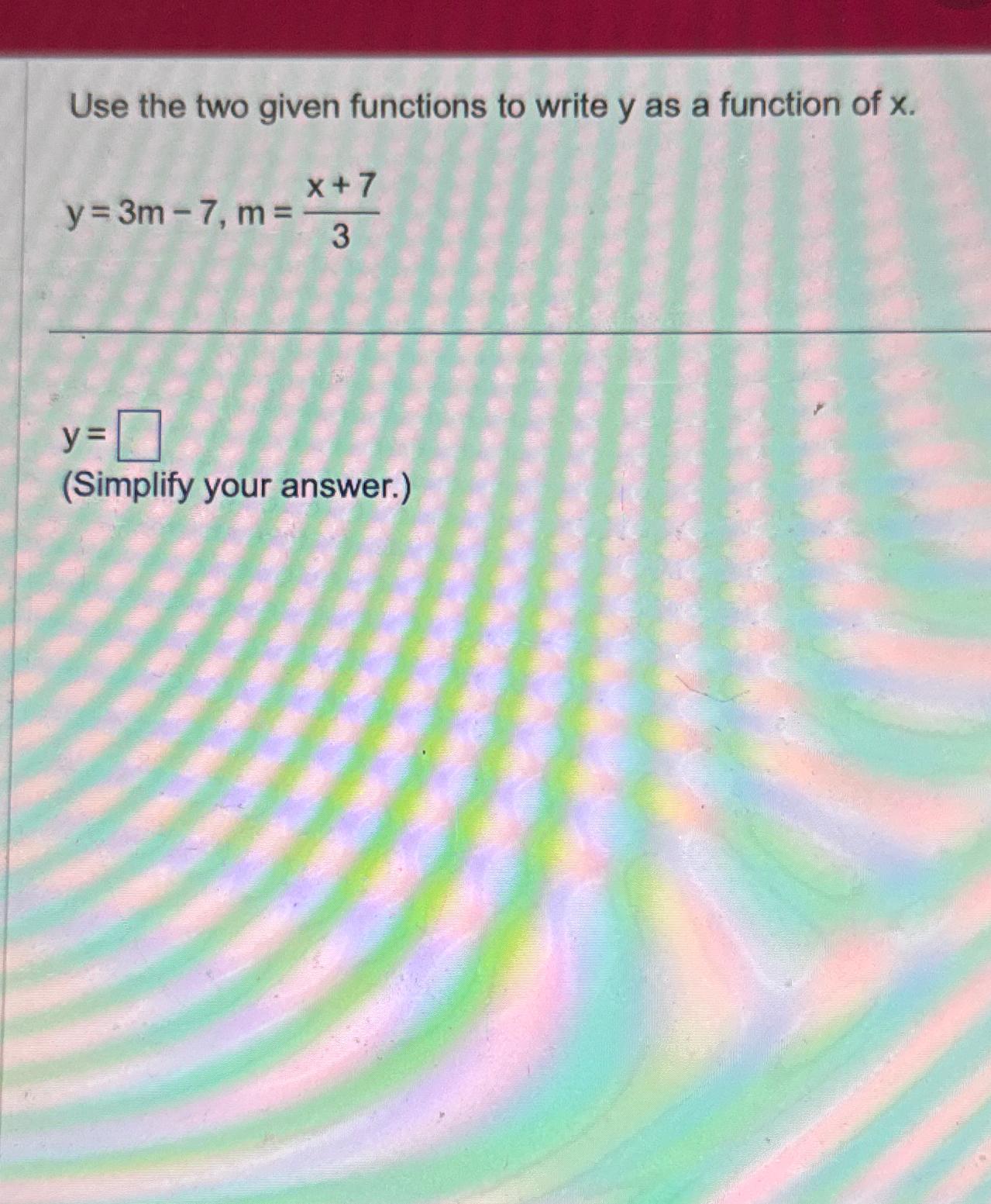 Solved Use the two given functions to write y ﻿as a function | Chegg.com