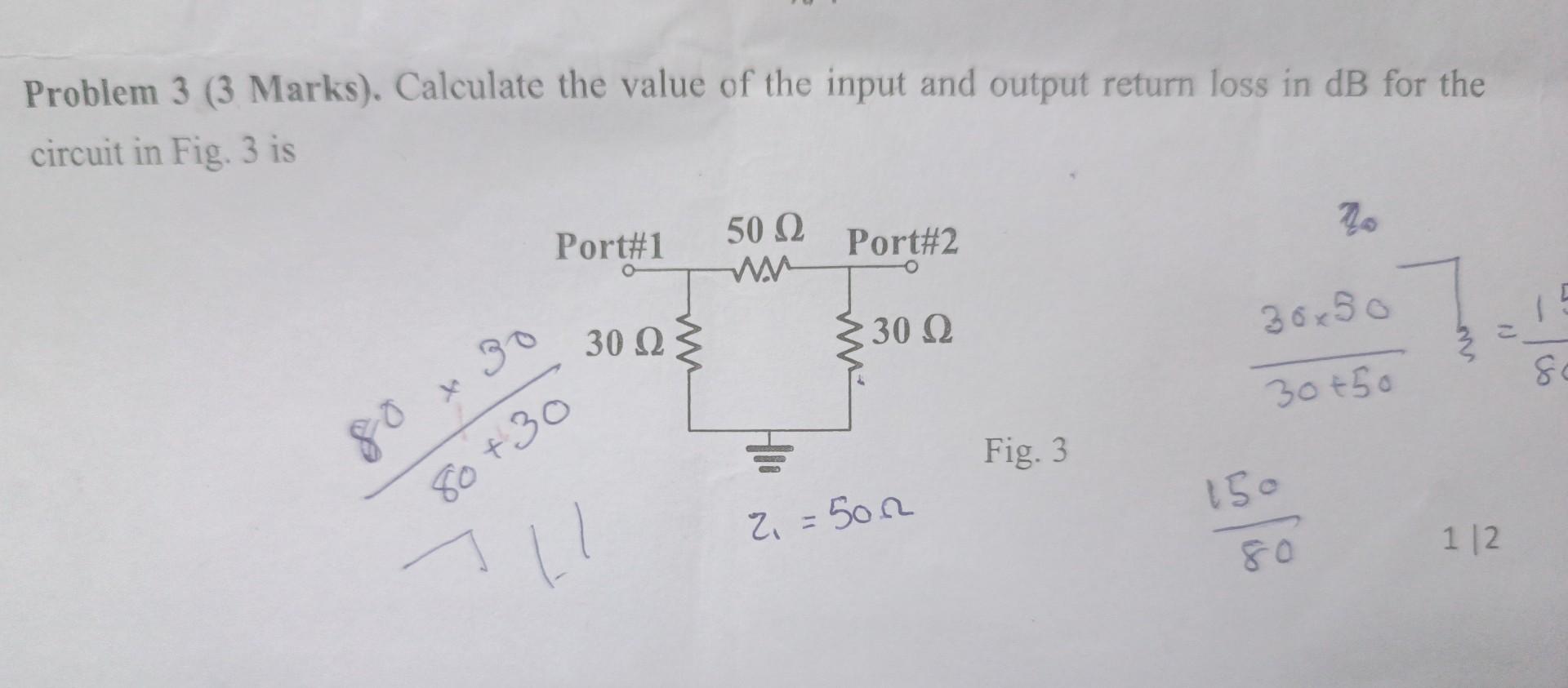 Solved Problem 3 (3 Marks). Calculate the value of the input | Chegg.com
