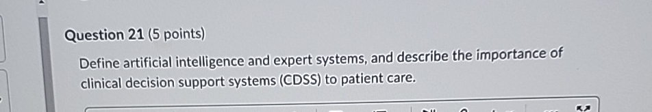 Solved Question 21 (5 ﻿points)Define artificial intelligence | Chegg.com