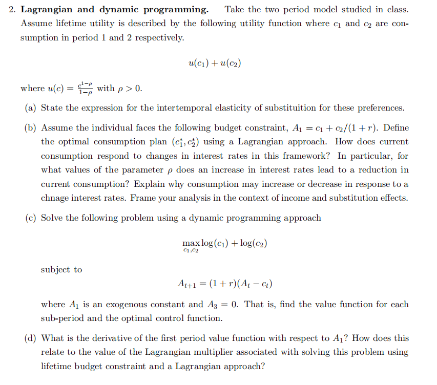 Solved Lagrangian and dynamic programming. Take the two | Chegg.com