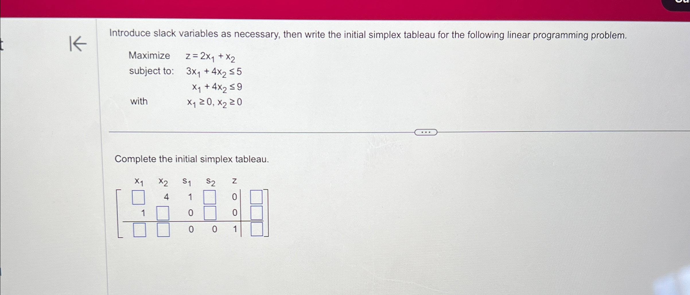 Solved Introduce slack variables as necessary, then write | Chegg.com