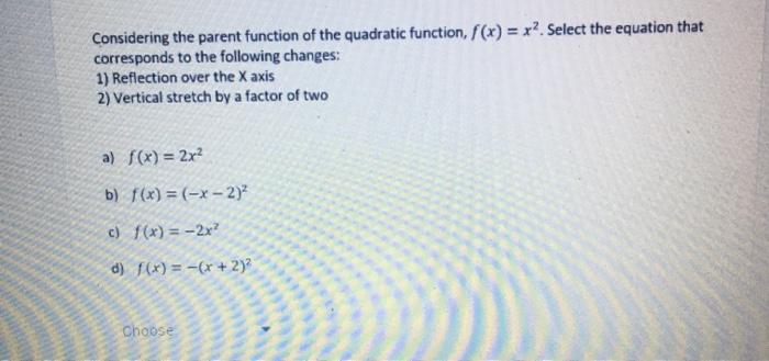 Solved Considering the parent function of the quadratic | Chegg.com