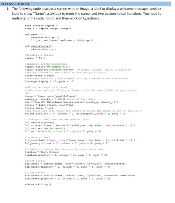 Solved ollowing code displays a screen with an image, a | Chegg.com