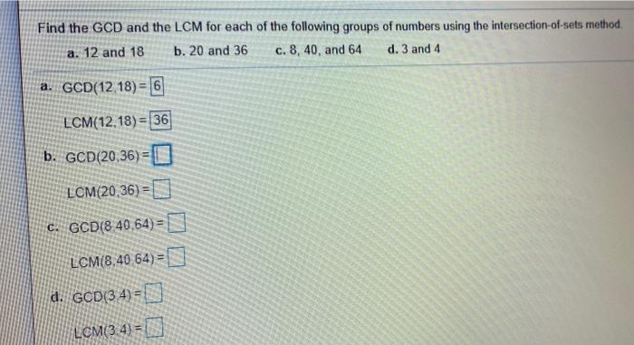 Solved Find the GCD and the LCM for each of the following | Chegg.com