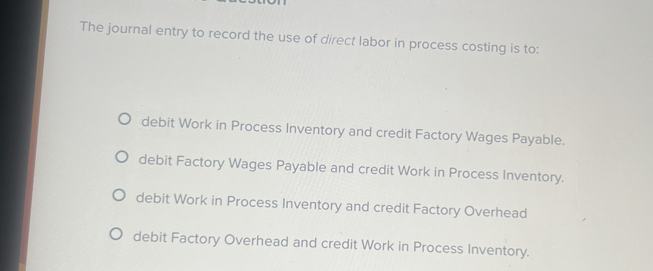 Solved The journal entry to record the use of direct labor | Chegg.com