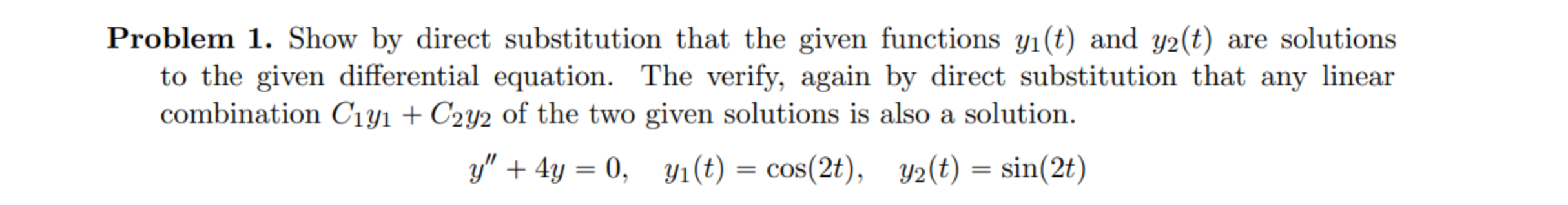 Solved Problem 1. ﻿Show by direct substitution that the | Chegg.com