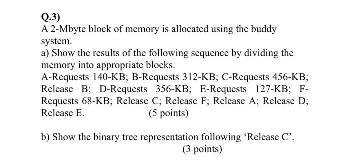 Solved Q3 A 2 Mbyte Block Of Memory Is Allocated Using The 7418