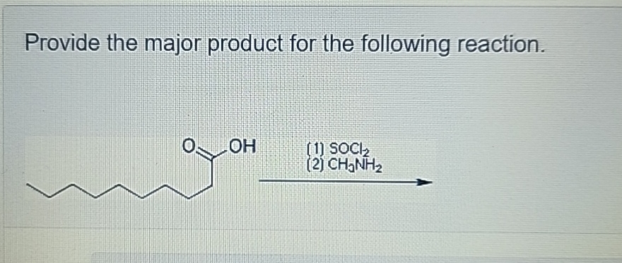 Solved Provide the major product for the following reaction. | Chegg.com