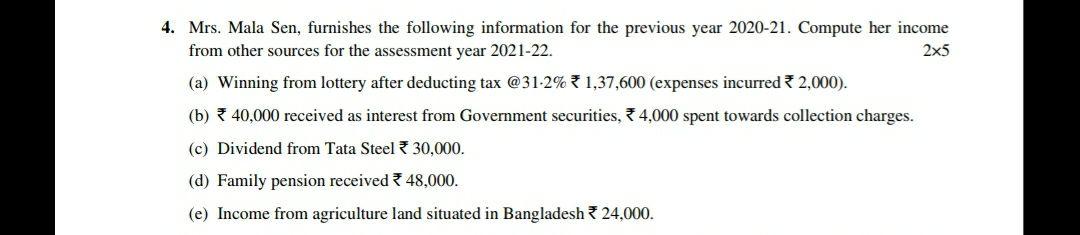 Solved 4. Mrs. Mala Sen, furnishes the following information | Chegg.com