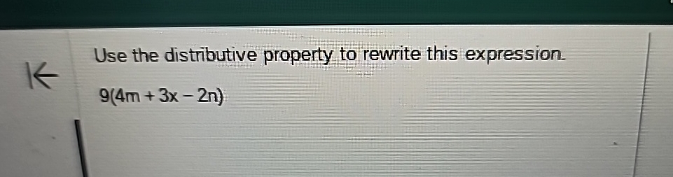 Solved Use the distributive property to rewrite this | Chegg.com