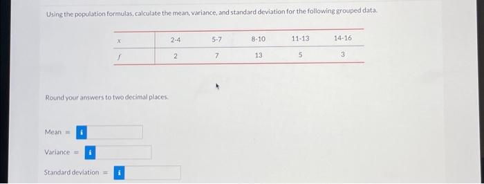 Solved Using the population formulas, calculate the mean, | Chegg.com